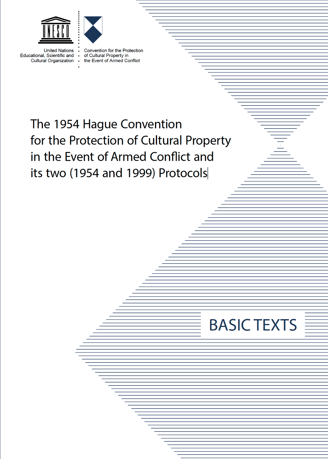 The 1954 Hague Convention for the Protection of Cultural Property in ...