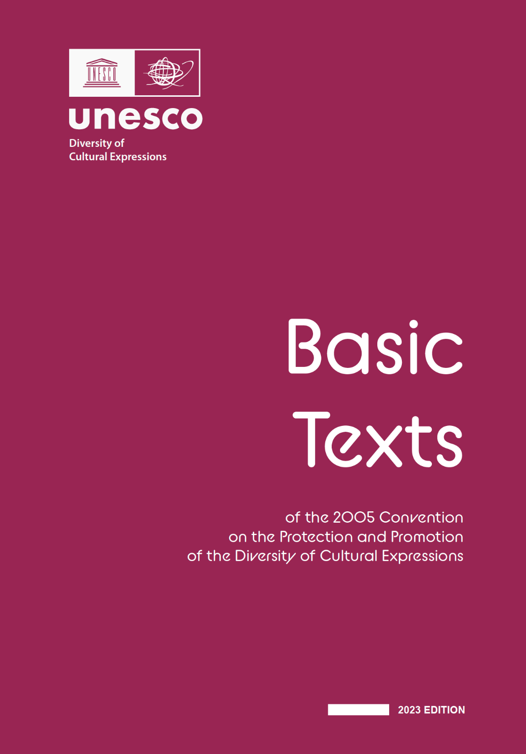 Basic texts of the 2005 Convention on the Protection and Promotion of ...