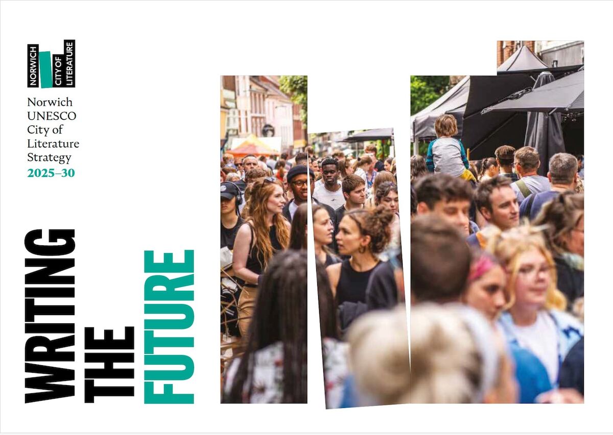 Writing the Future: Norwich UNESCO City of Literature 2025–30 Strategy ...