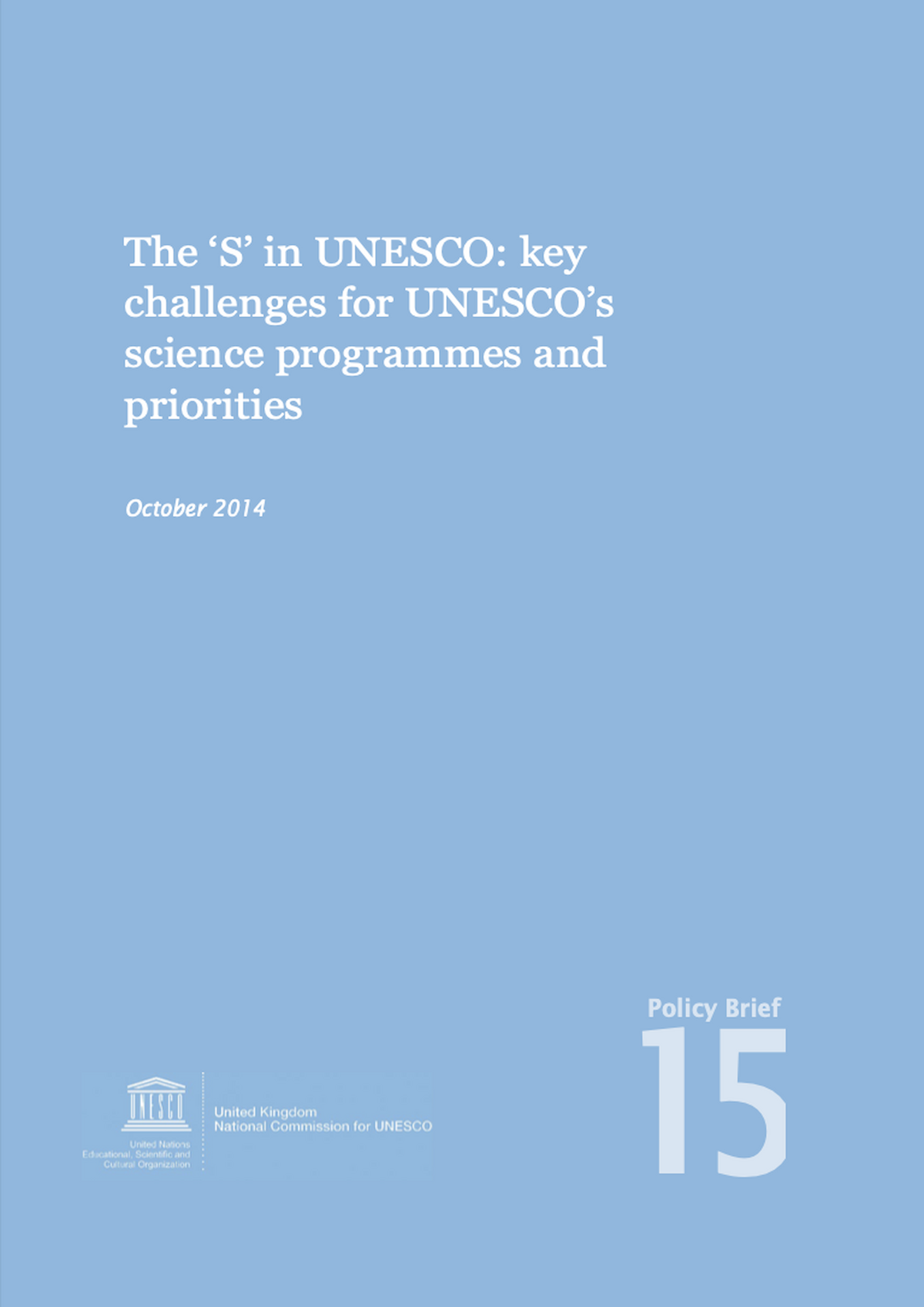 15-Policy-Brief - The S in UNESCO - key challenges for UNESCO Science ...