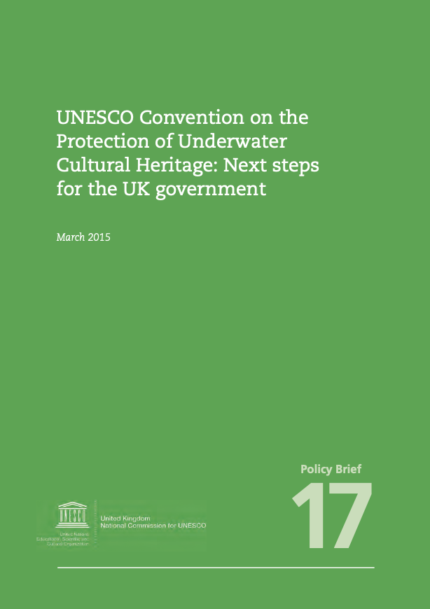 17-Policy-Brief - UNESCO Convention of the Protection of Underwater Cultural Heritage - Next ...