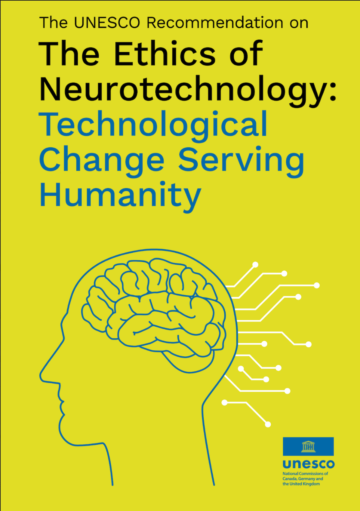 The Ethics of Neurotechnology: Technological Change Serving Humanity ...