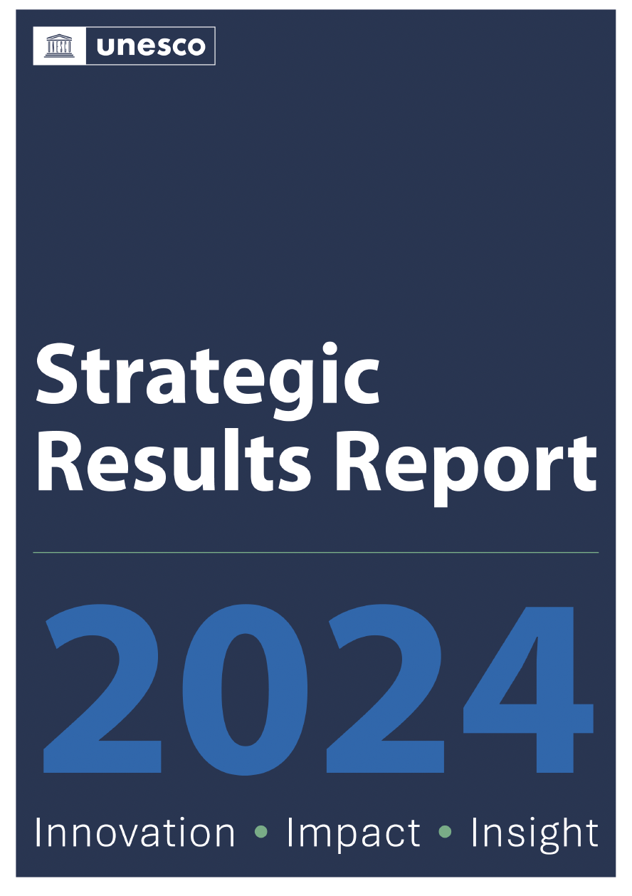 UNESCO Strategic Results Report 2024 | UNESCO in the UK