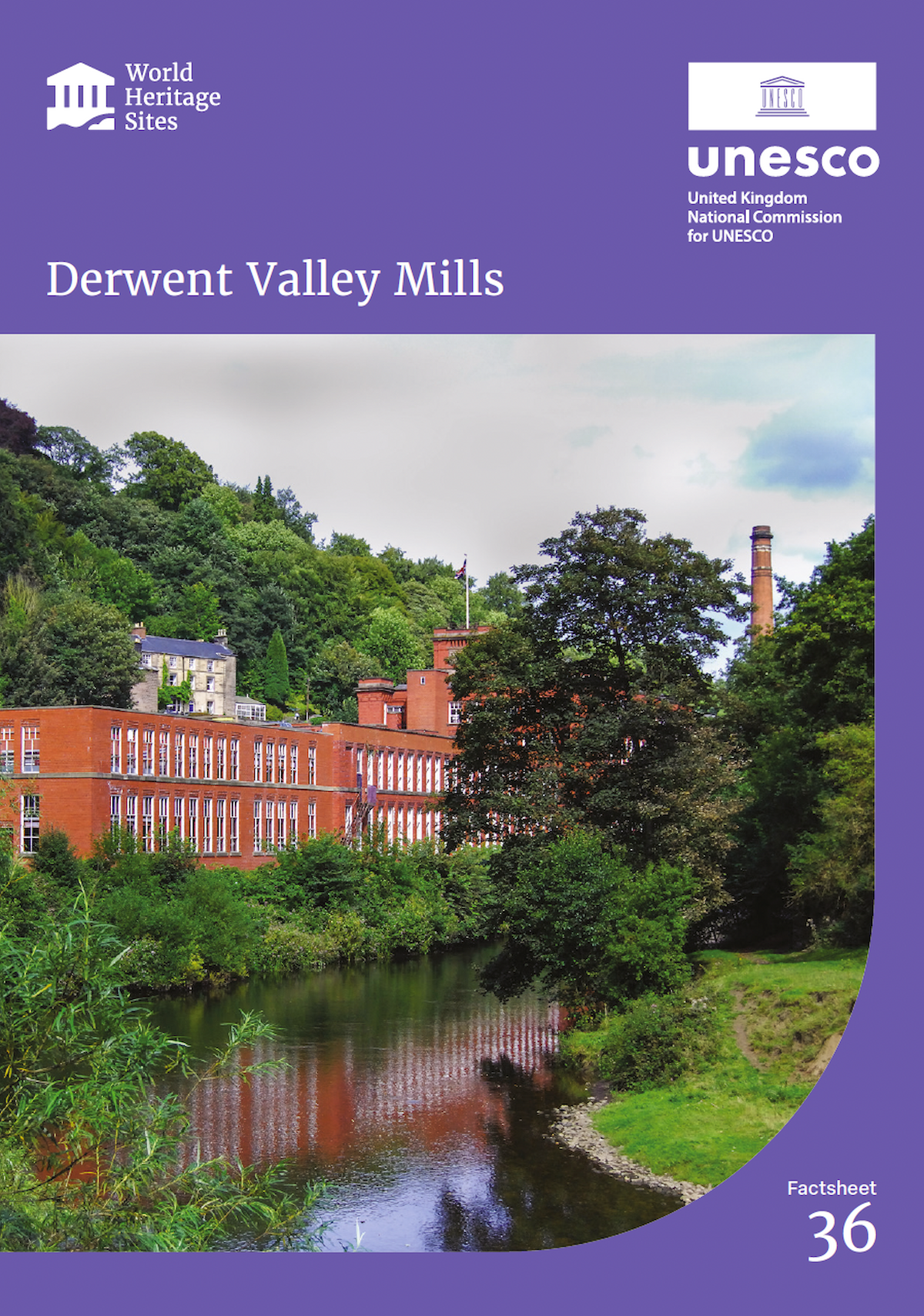 Derwent Valley Mills World Heritage Site Factsheet 2024 | UNESCO in the UK